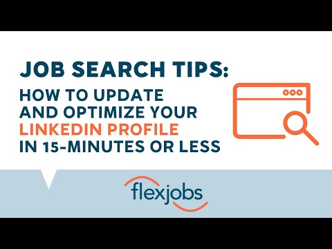 How to Update and Optimize Your LinkedIn Profile in 15-Minutes or Less