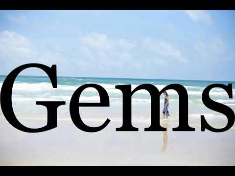 How To Pronounce Gems๐๐๐๐๐๐Pronunciation Of Gems