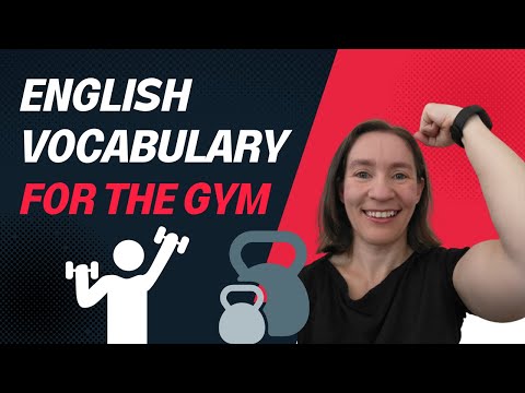 STRONGER English Vocabulary: 20 Words for the Gym