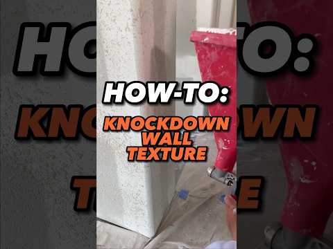 HOW-TO: Knockdown Wall Texture with our EASY Method #homediy #homeimprovementprojects #howto #diy