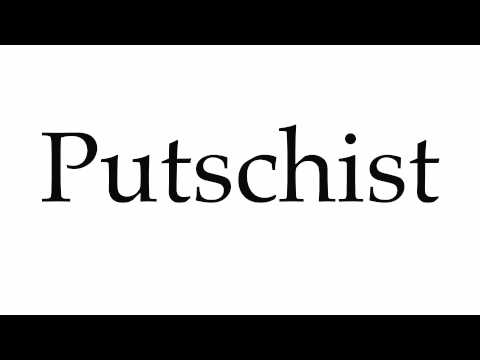 How to Pronounce Putschist