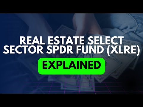 All You Need to Know About Real Estate Select Sector SPDR Fund (XLRE)