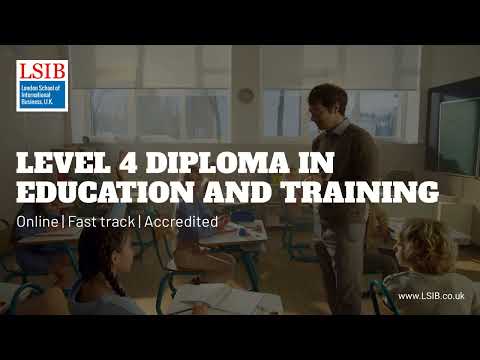 Level 4 Diploma in Education and Training | London School of International Business