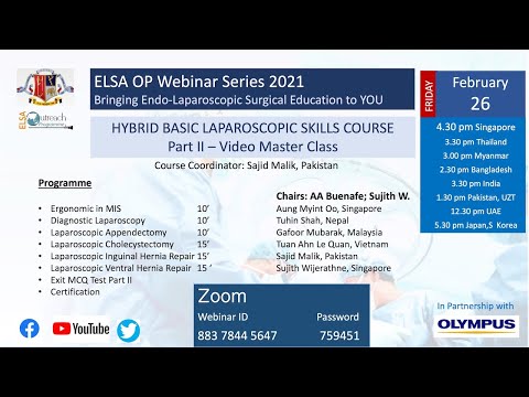 15th ELSA OP - 1st Hybrid Basic Laparoscopic Surgery Skills Course - VideoMasterClass Part 2