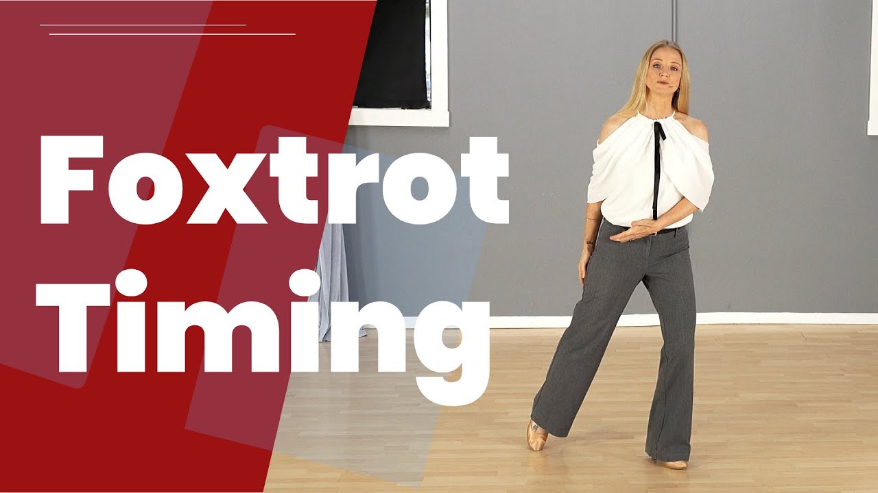 Foxtrot Timing With Examples