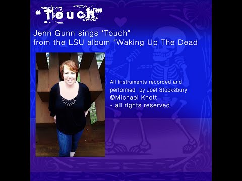 Jenn Gunn – Touch | Knottheads on H