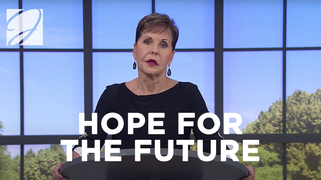 Hope For The Future | Joyce Meyer