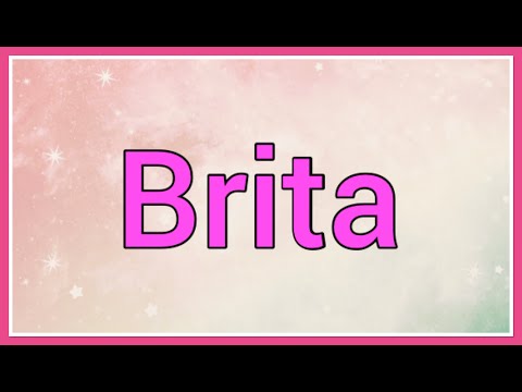 Brita | Name Origin Variations
