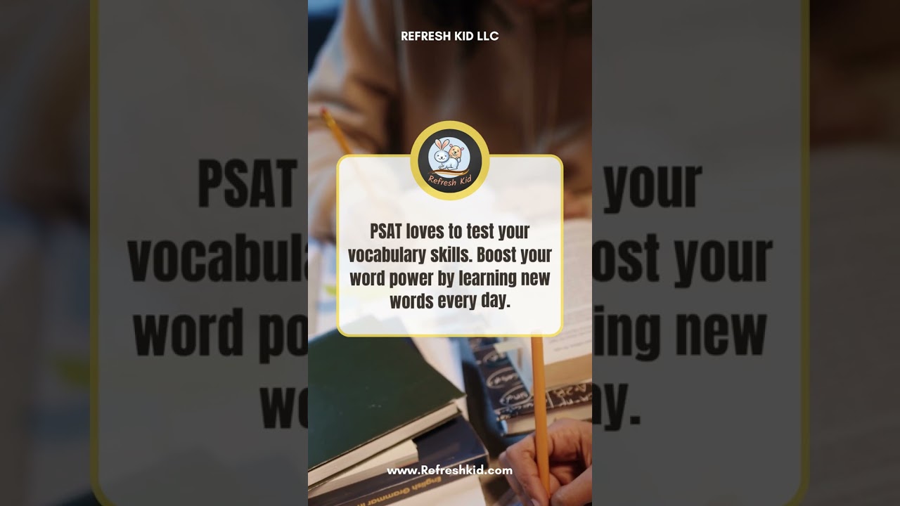 Mastering the PSAT: Tips, Tricks, and Success Strategies with Refresh Kid