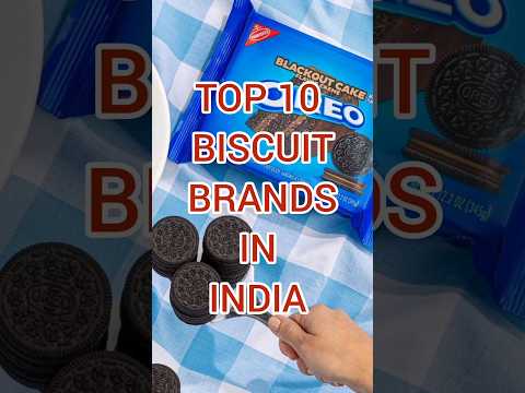 Top 10 Biscuit Brands in india #biscuit #top10 #youtubeshorts #shorts #trending #viralshorts