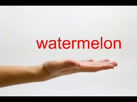 How to Pronounce watermelon - American English