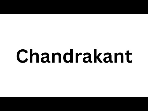 How to pronounce the Indian name Chandrakant like a native speaker.