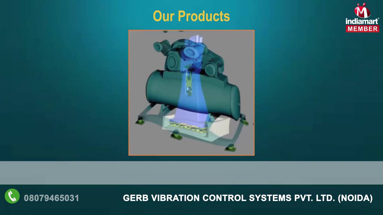 Vibration Control Product by Gerb Vibration Control Systems Pvt. Ltd., Noida
