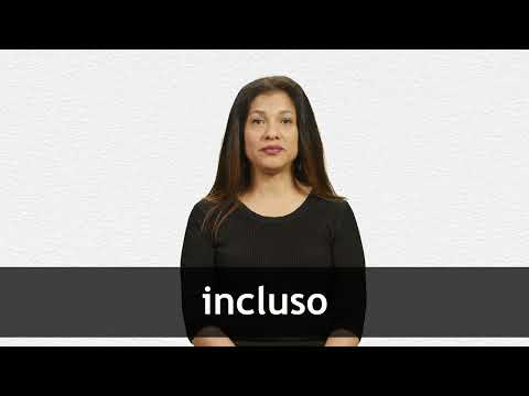 English Translation of “INCLUSO” | Collins Spanish-English Dictionary