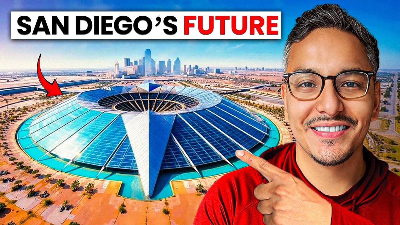 San Diego’s Biggest Mega Projects