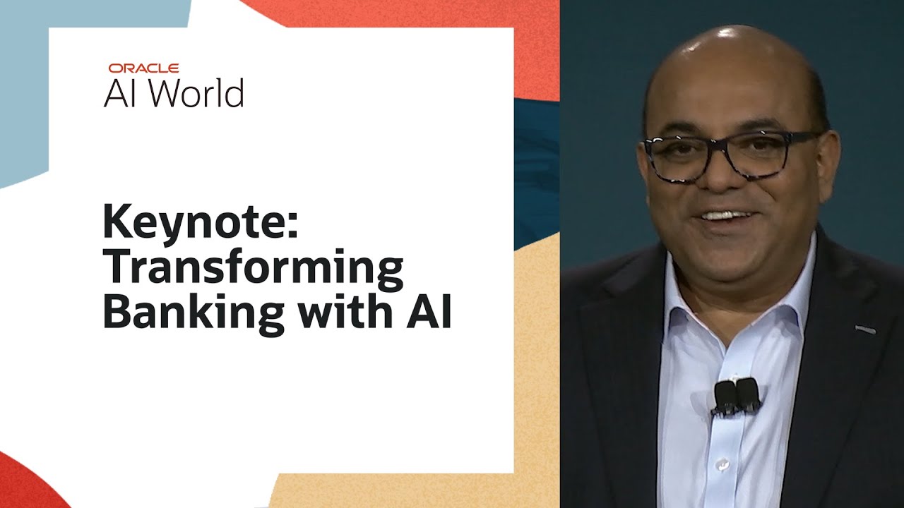 The Intelligent Bank: Transforming Banking with AI at Oracle AI World 2025