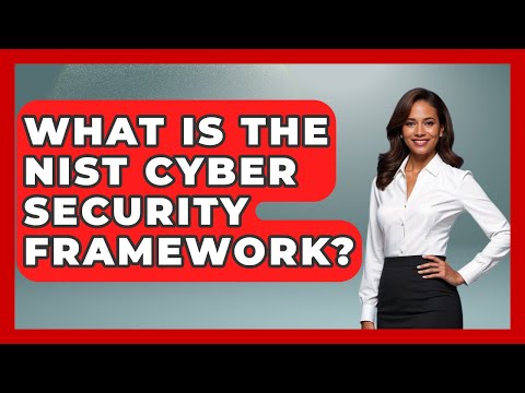 What Is The NIST Cyber Security Framework? - Tactical Warfare Experts