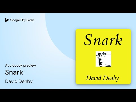Snark by David Denby · Audiobook preview
