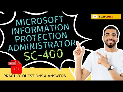 Part#2 | Microsoft Information Protection Administrator (SC-400) | Practice Questions & Answers