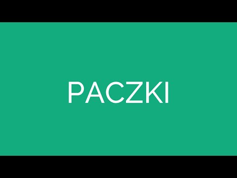 How To Pronounce Paczki In American Accent