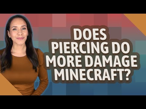 Does piercing do more damage Minecraft?