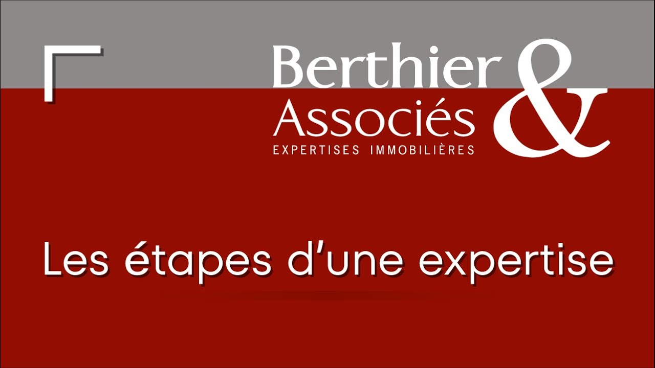 Les étapes d'une expertise immobilière