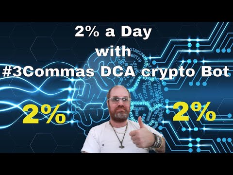 2% a Day with #3Commas DCA Bots? 🤔