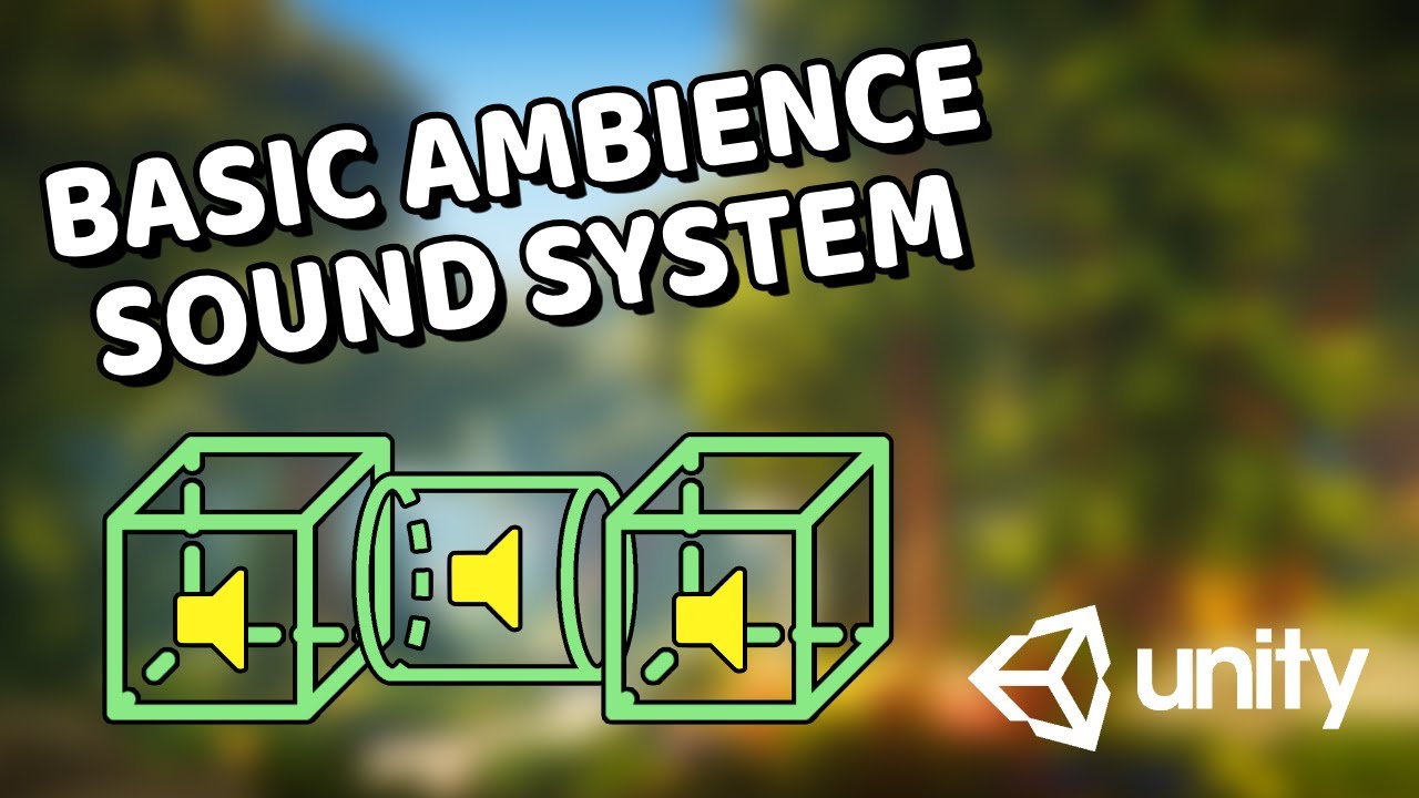Unity Audio | How to set up basic Ambiences?