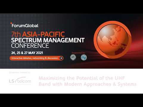 APAC: Showcase 3: Maximizing the Potential of the UHF Band... - Hosted by LS telcom