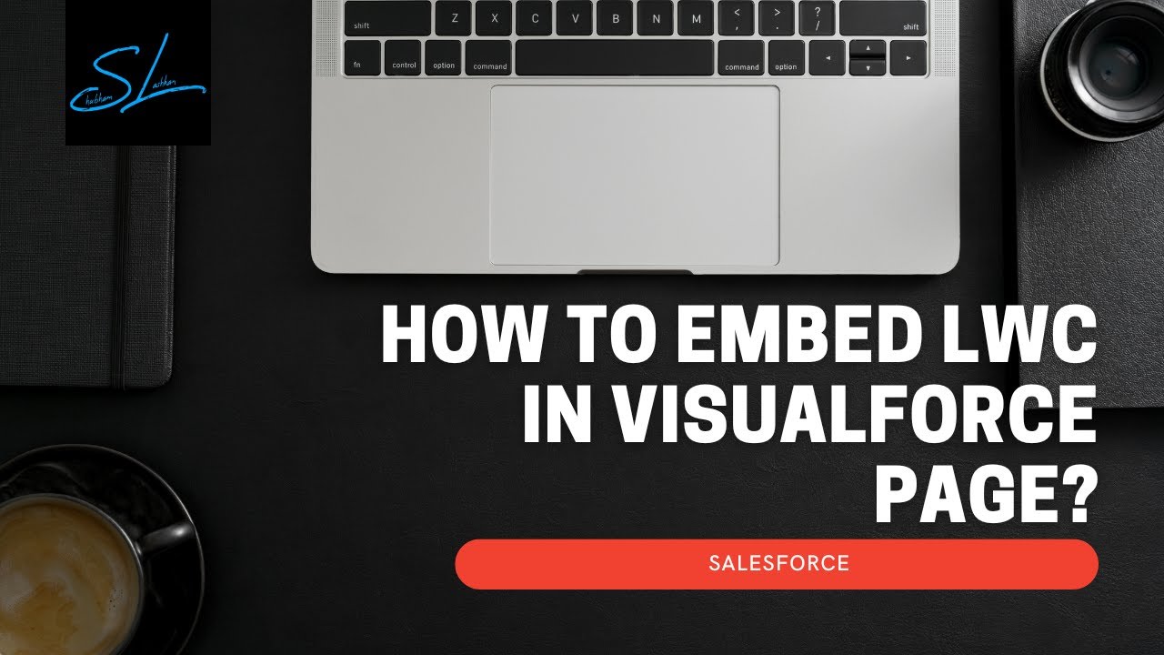 How to Embed Lightning Web Components in Visualforce page? - Salesforce