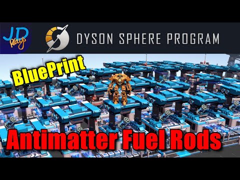 Antimatter Fuel Rods Blueprint 🌌 EP69 🪐 Dyson Sphere Program Lets Play Walkthrough Guide Tutorial