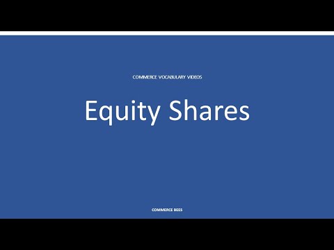 Equity shares | commerce vocabulary # 19 | commerce vocabulary series