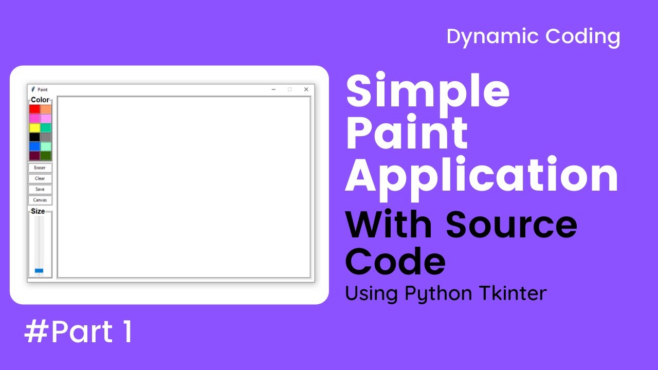 Make a Paint Application using Tkinter Python // part 1 // dynamic coding // tkinter GUI projects