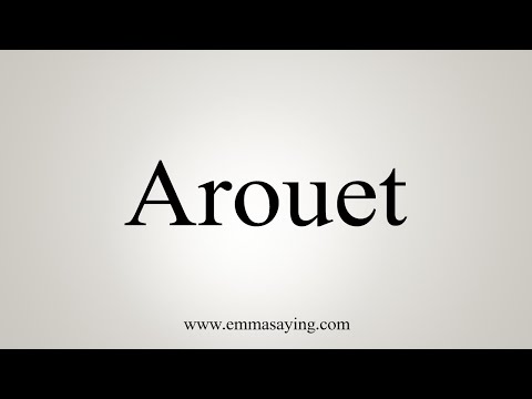 How To Say Arouet