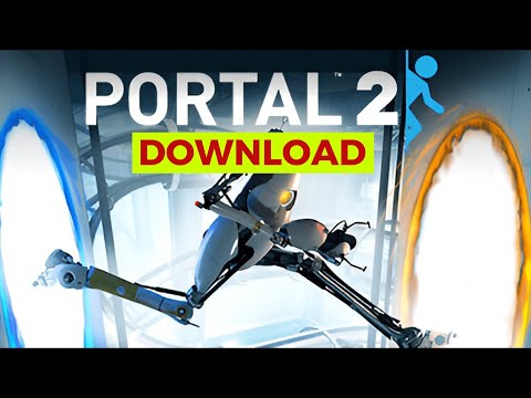 How to Download Portal 2 for PC 2024( Step-by-Step)