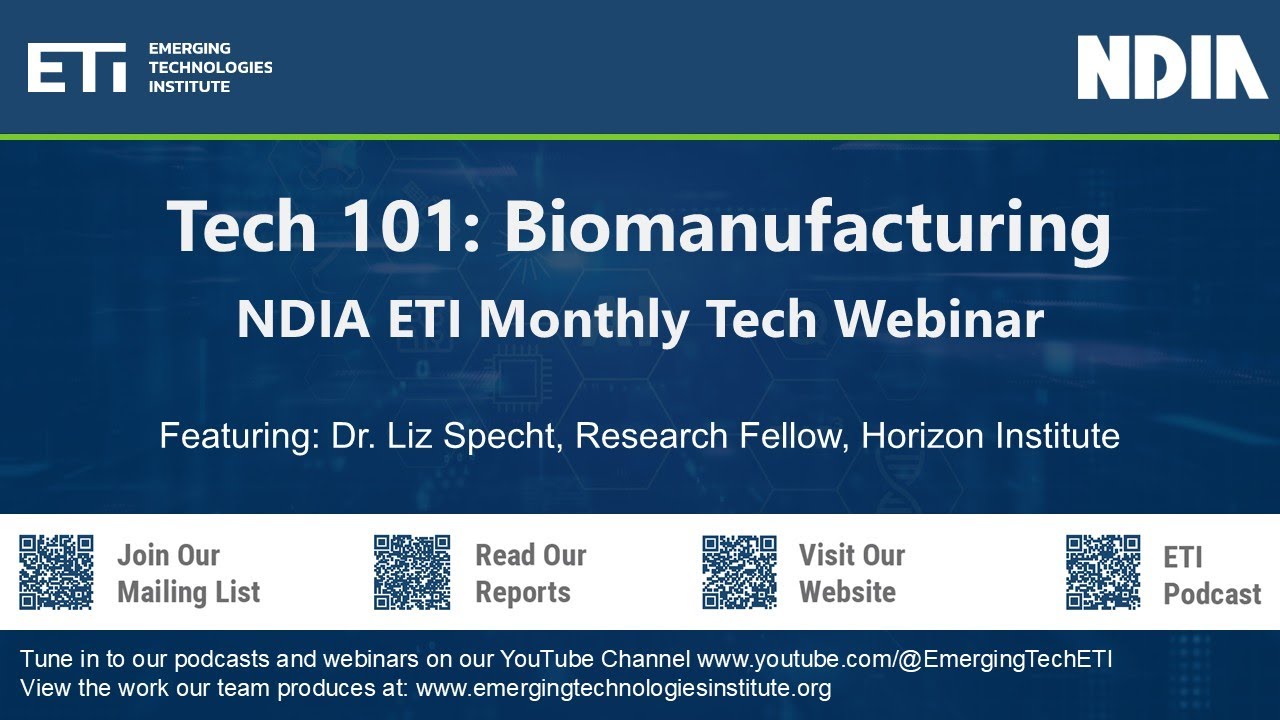 Tech 101: Biomanufacturing