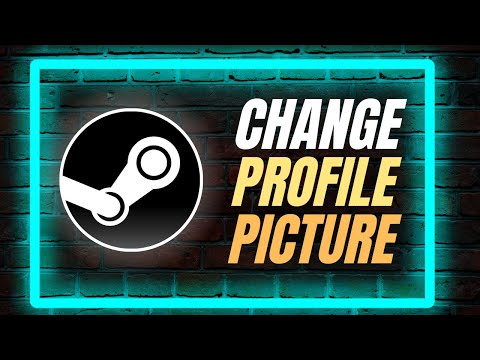 How do I Change my Steam Profile Picture in 2024