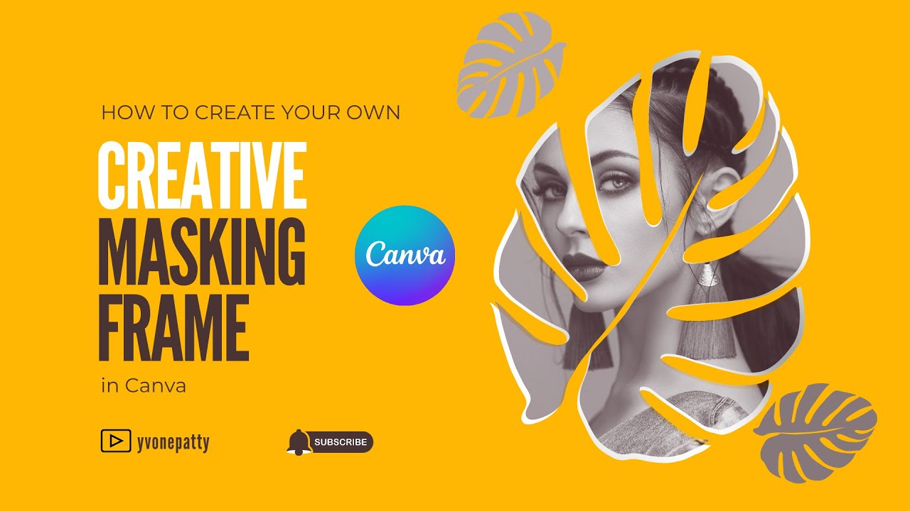 Canva Tutorial 2022 How To Make Creative Masking Frame