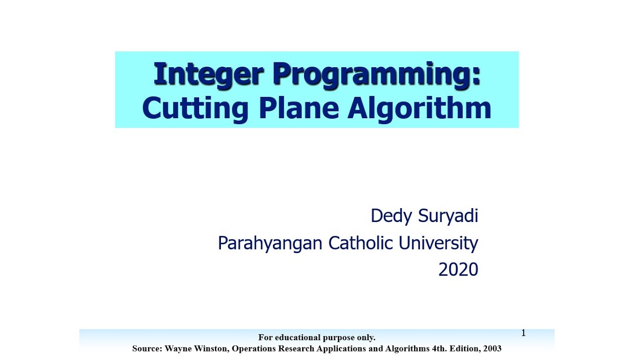 Integer Programming (9.8 Cutting Plane Algorithm)