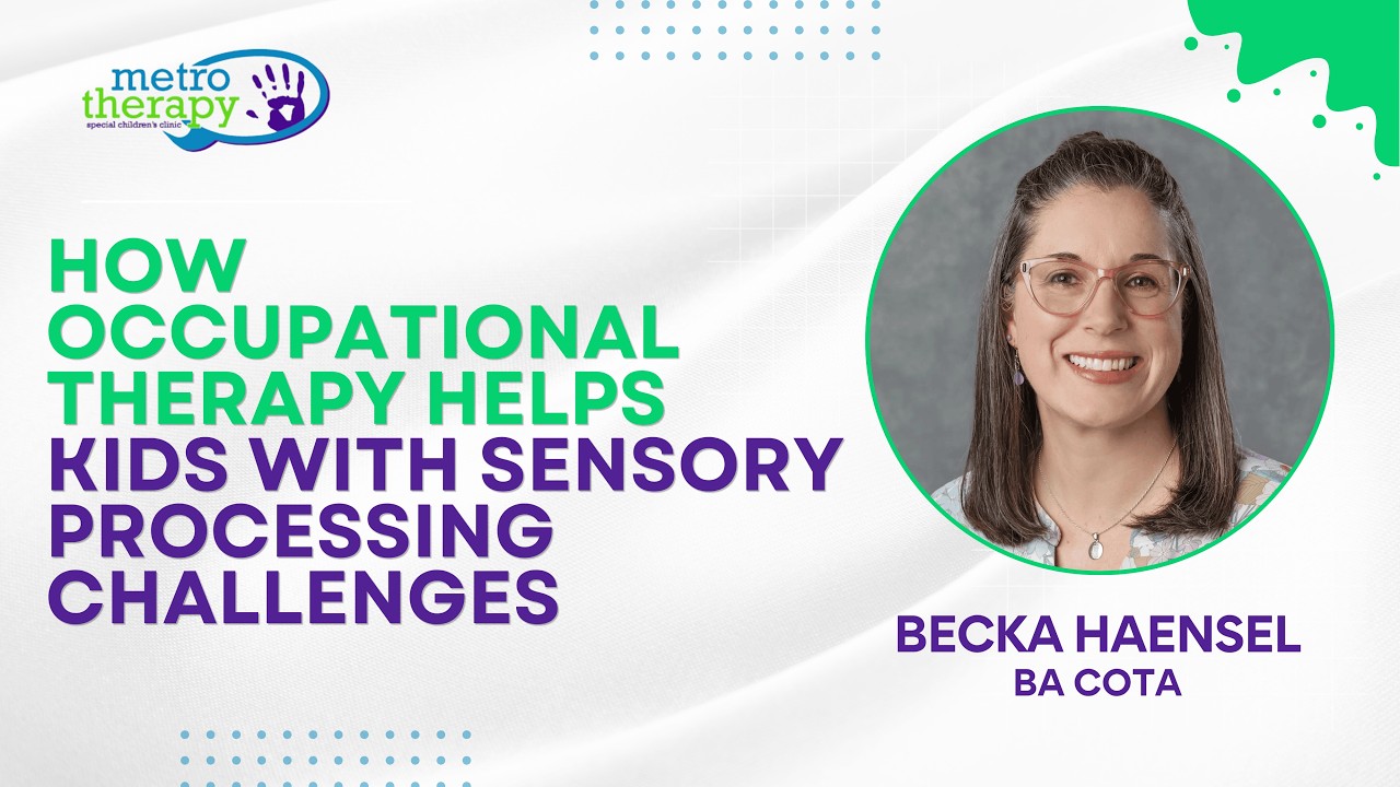 How Occupational Therapy Helps Kids with Sensory Processing Challenges