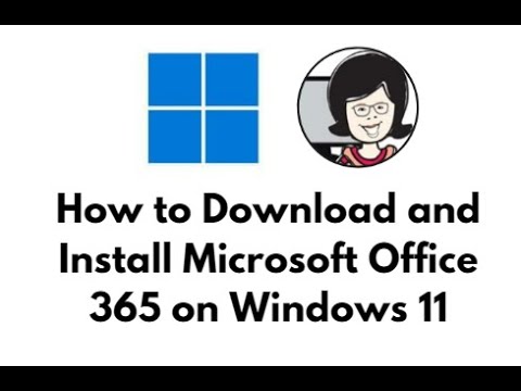 How to Download and Install Microsoft Office 365 on Windows 11