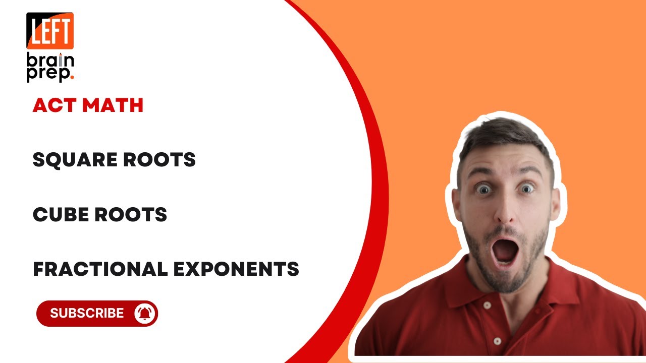 ACT Math Prep: Master Square Roots, Cube Roots & Exponents Quickly!