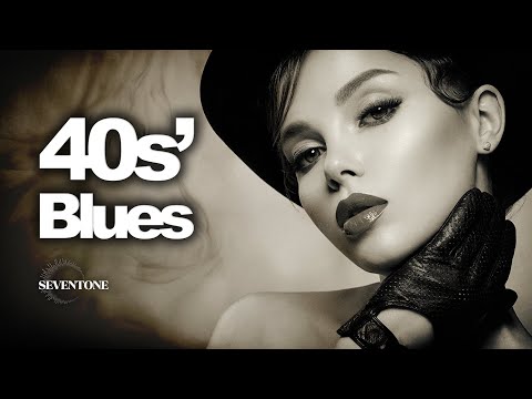 Vintage Smoky 40s Blues – Full Album | Best of Slow Blues | Seventone Music