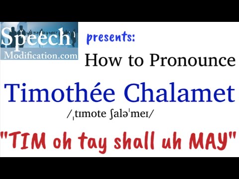 How to Pronounce Timothée Chalamet