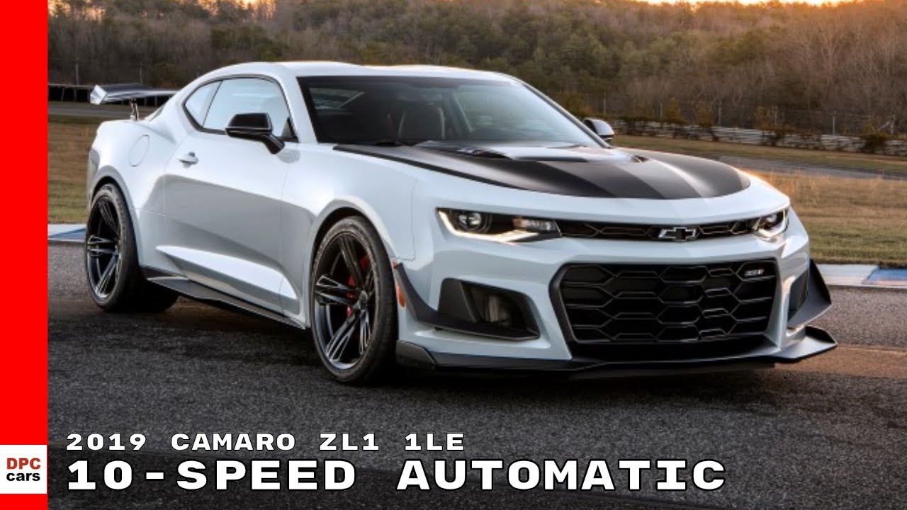 2019 Chevrolet Camaro ZL1 1LE With 10 Speed Automatic Transmission