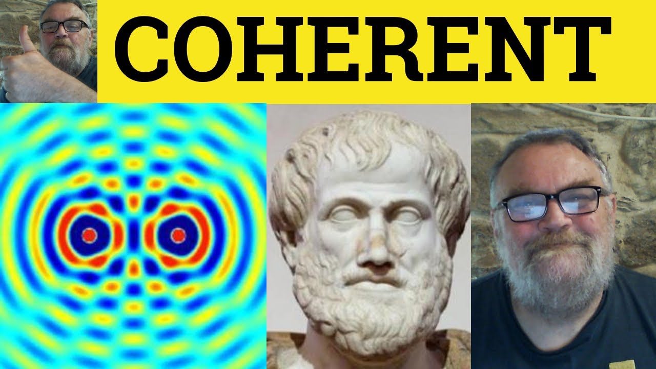 🔵 Coherent - Cohesive Meaning - Cohesion Examples - Coherent Definition - C2 Vocabulary