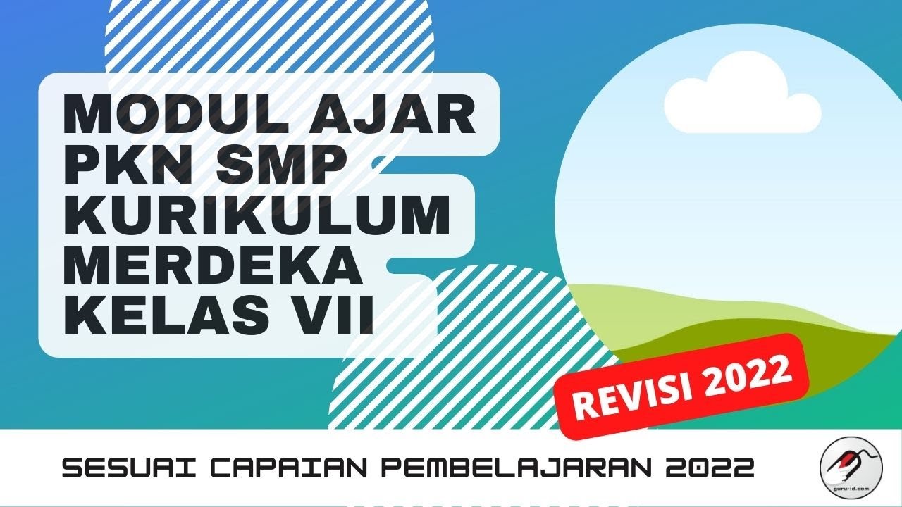 modul ajar pkn kelas 7 semester 2 kurikulum merdeka terbaru 2022/2023