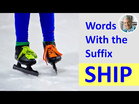 Words With the Suffix SHIP (6 Illustrated Examples)