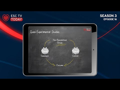 #ESCTVToday - Statistics Made Easy: Quasi-experimental Study Designs