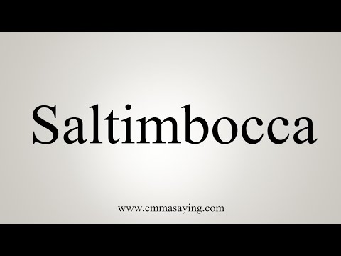 How To Say Saltimbocca